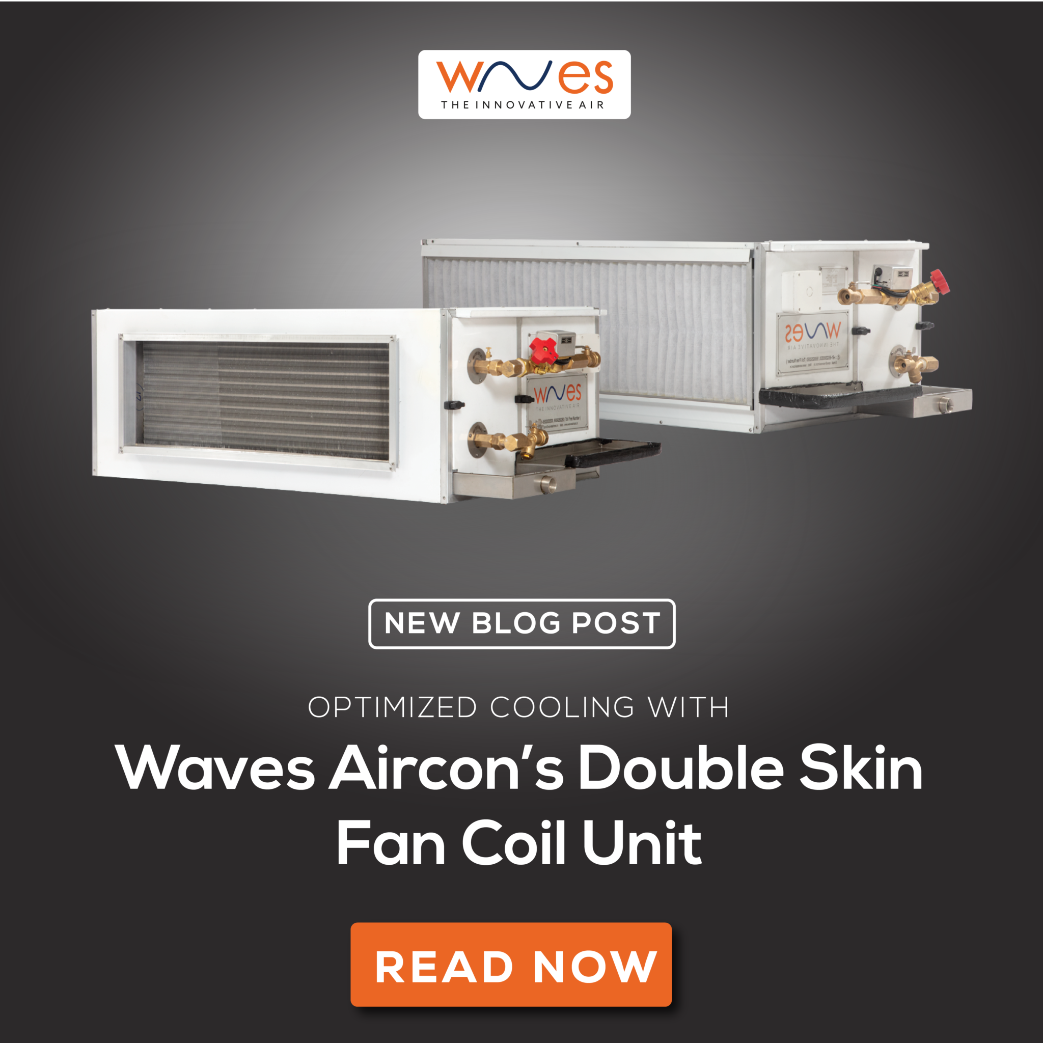 Optimized Cooling with Waves Aircon’s Double Skin Fan Coil Unit