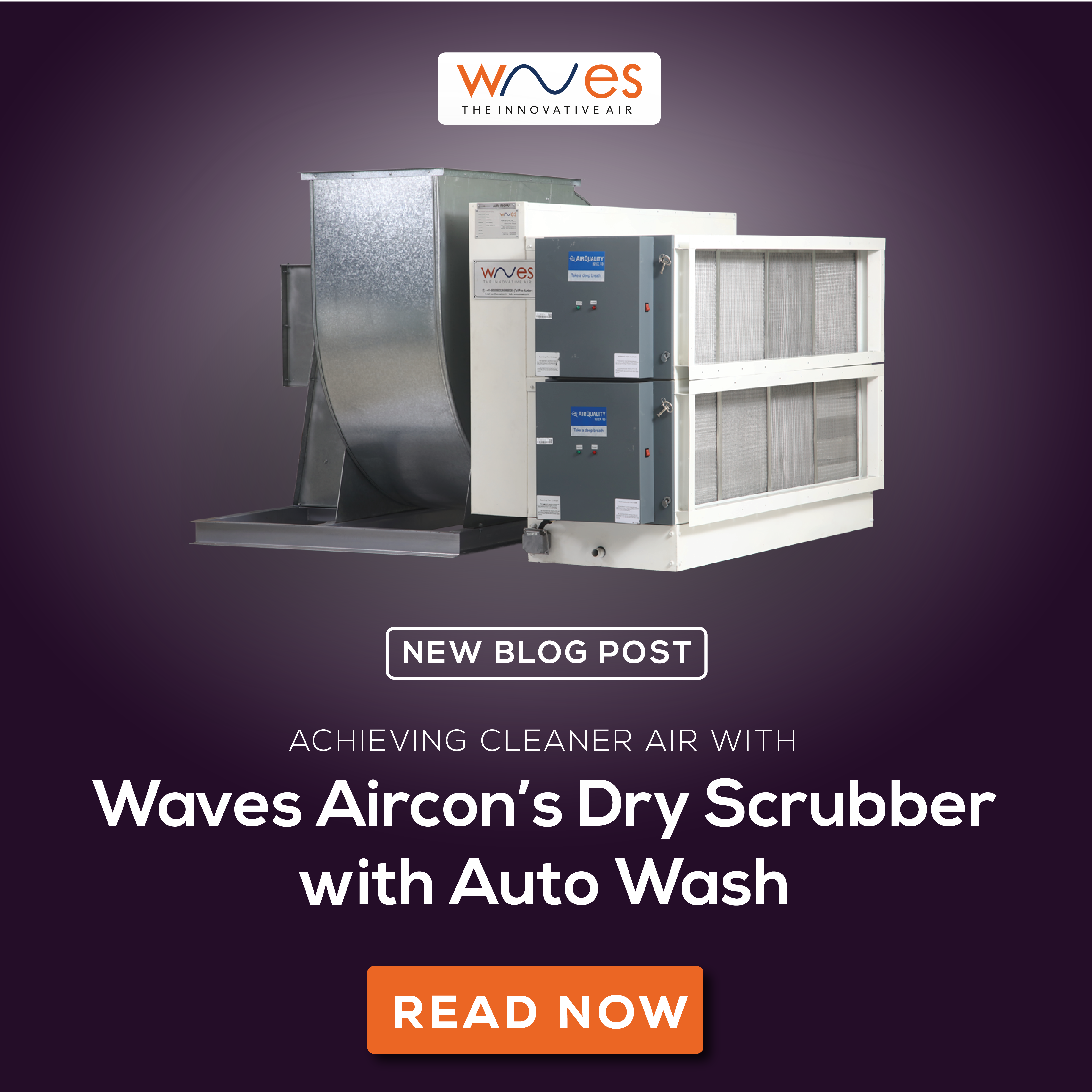 Achieving Cleaner Air with Waves Aircon’s Dry Scrubber with Auto Wash